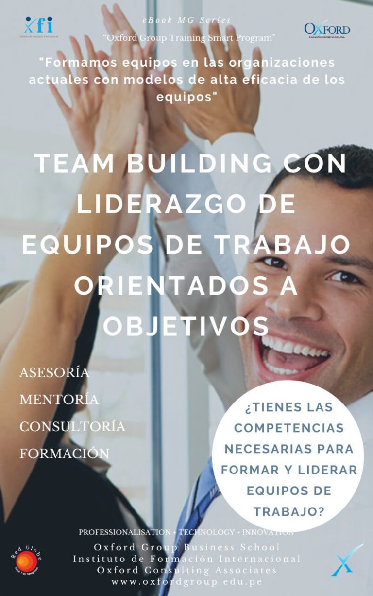 Team Building con Liderazgo de Equipos de Trabajo Orientados a ...